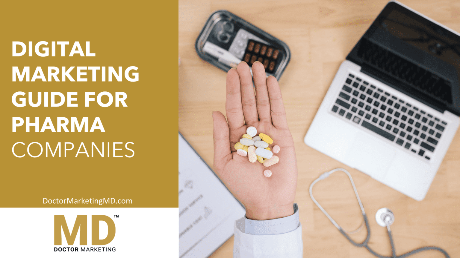 Digital Marketing Guide for Pharma Companies - Doctor Marketing, MD™