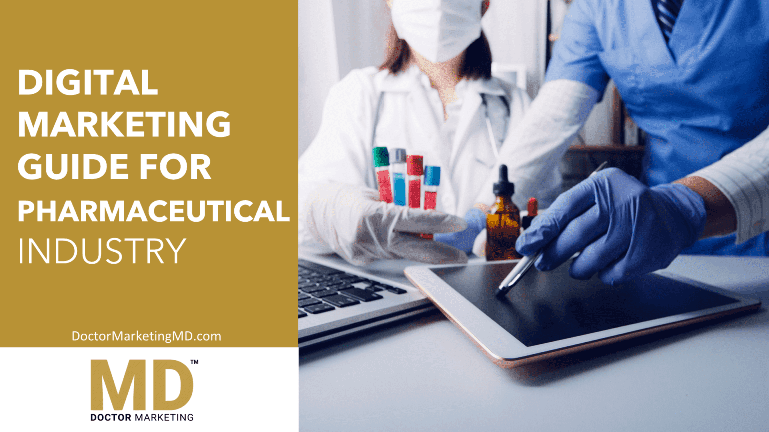 Digital Marketing Guide for Pharmaceutical Industry - Doctor Marketing, MD™