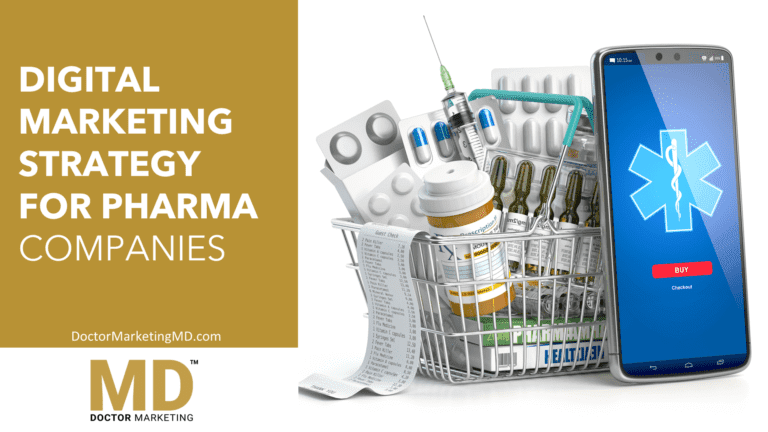 Digital Marketing Strategy for Pharma Companies - Doctor Marketing, MD™