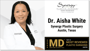 Meet Dr. Aisha White of Synergy Plastic Surgery in Austin, Texas ...