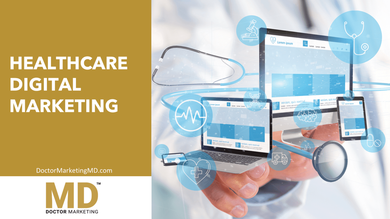 Healthcare Digital Marketing - Doctor Marketing, MD™