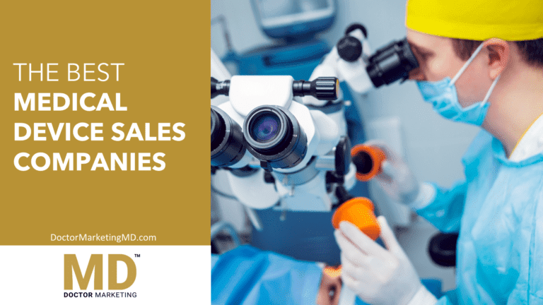 Top-Ranking Medical Device Sales Companies - Doctor Marketing, MD™