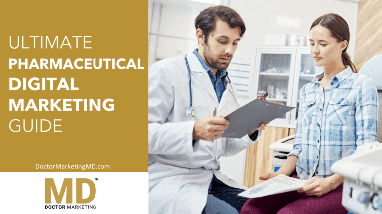 Ultimate Pharmaceutical Digital Marketing Guide - Doctor Marketing, MD™