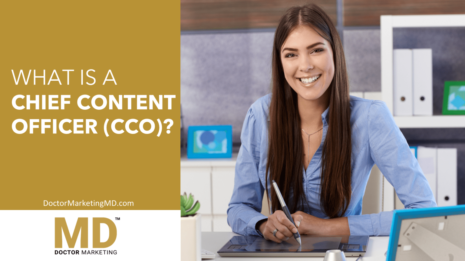What is a Chief Content Officer (CCO)? - Doctor Marketing, MD™