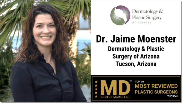 Top 10 Best Reviewed Plastic Surgeons in Tucson, AZ - Doctor Marketing, MD™