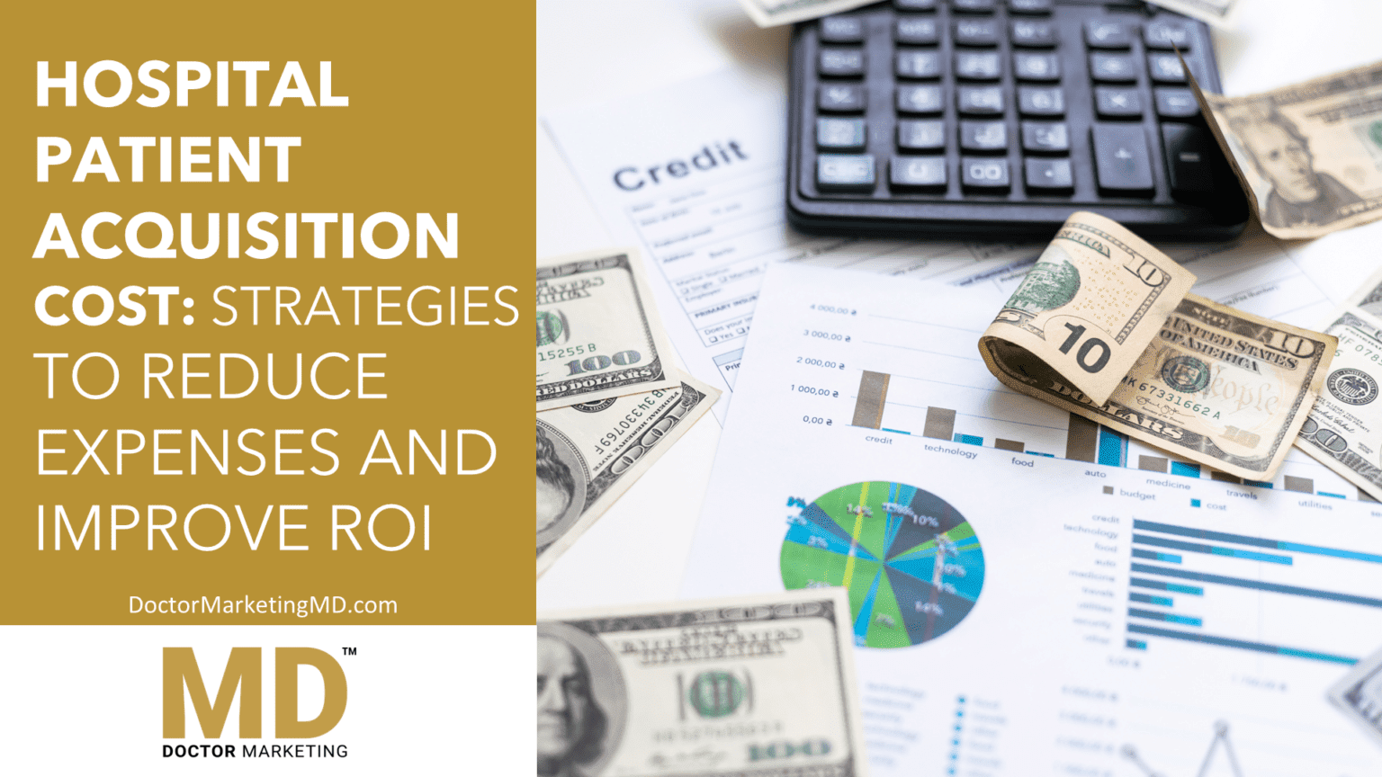 Hospital Patient Acquisition Cost: Strategies to Reduce Expenses and ...