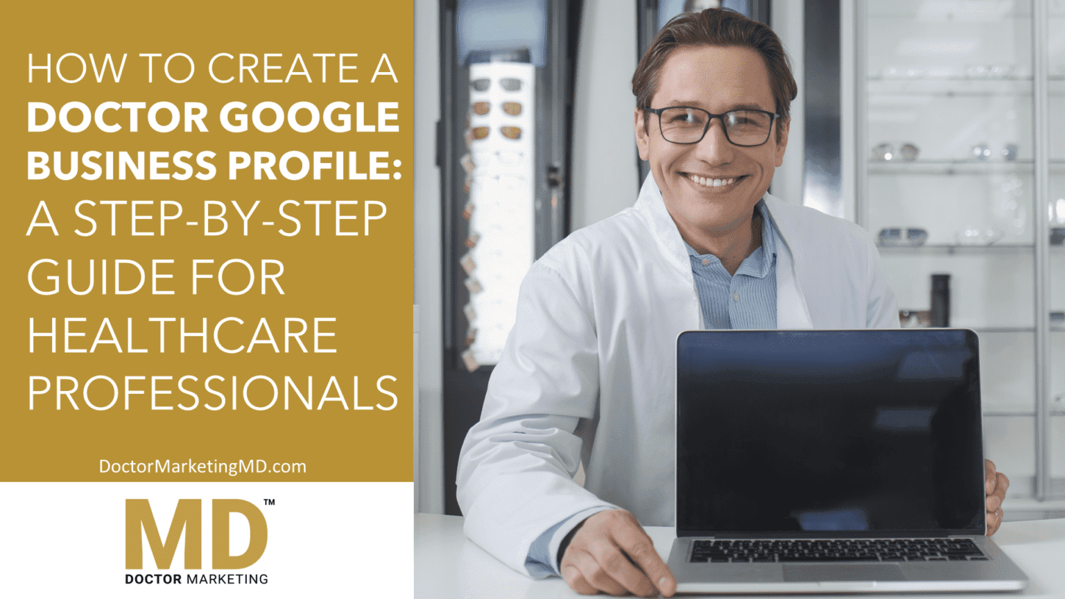 How to Create a Doctor Google Business Profile: A Step-by-Step Guide ...